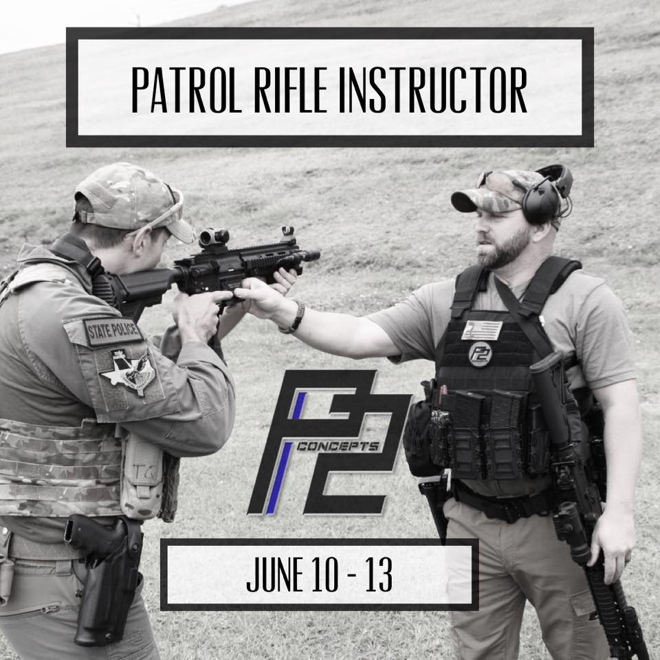 Patrol Rifle Instructor - P2 Concepts